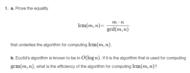 Solved 1. a. Prove the equality lcm(m,n)=gcd(m,n)m⋅n that | Chegg.com