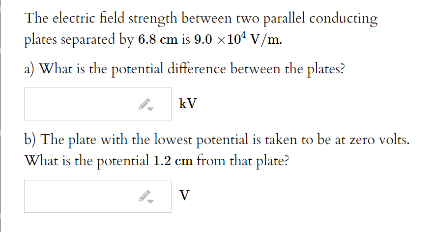 Solved The electric field strength between two parallel | Chegg.com