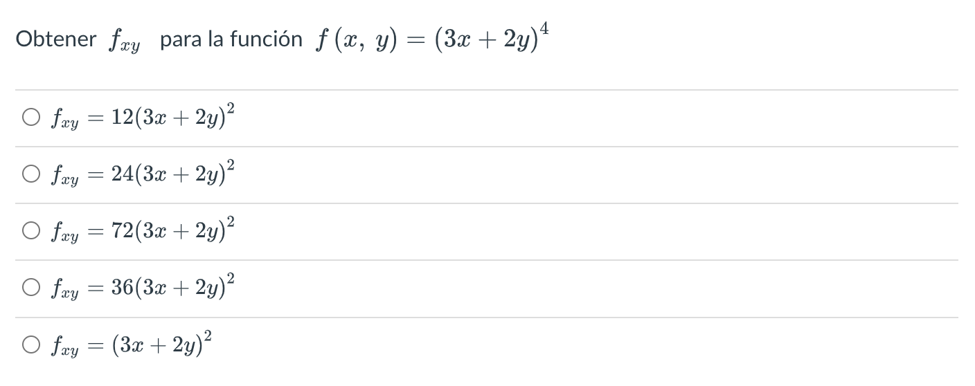 Solved Obtener fxy ﻿para la función f(x,y)=(3x+2y)4 | Chegg.com