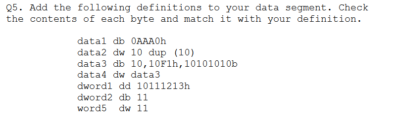 Solved Q5. Add the following definitions to your data | Chegg.com