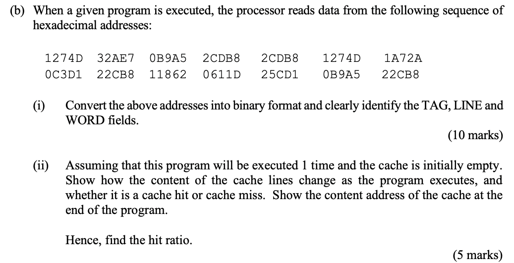 Solved When a given program is executed, the processor reads | Chegg.com