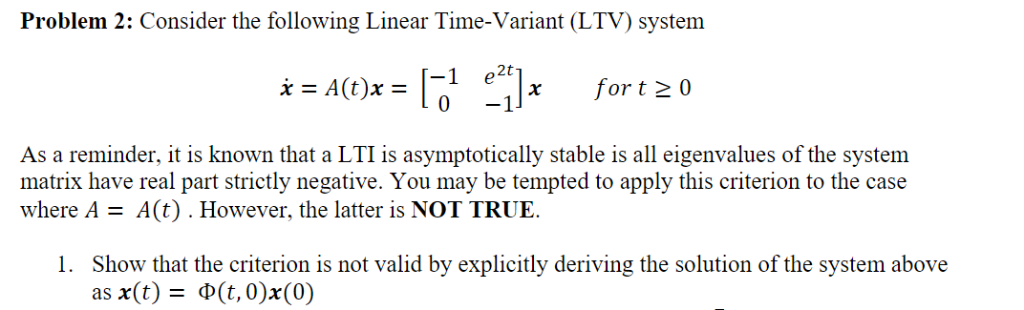 Solved Problem 2 Consider The Following Linear Time Variant