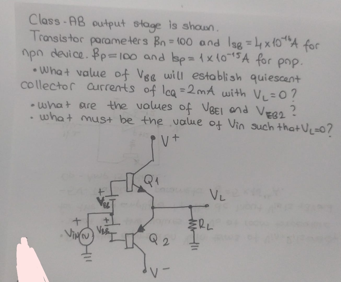 Class −AB output stage is shown. Transistor | Chegg.com