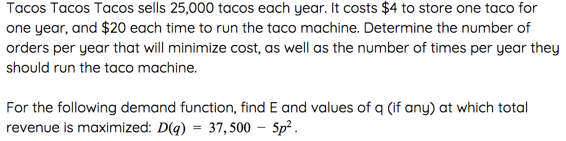 Solved Tacos Tacos Tacos sells 25,000 tacos each year. It | Chegg.com