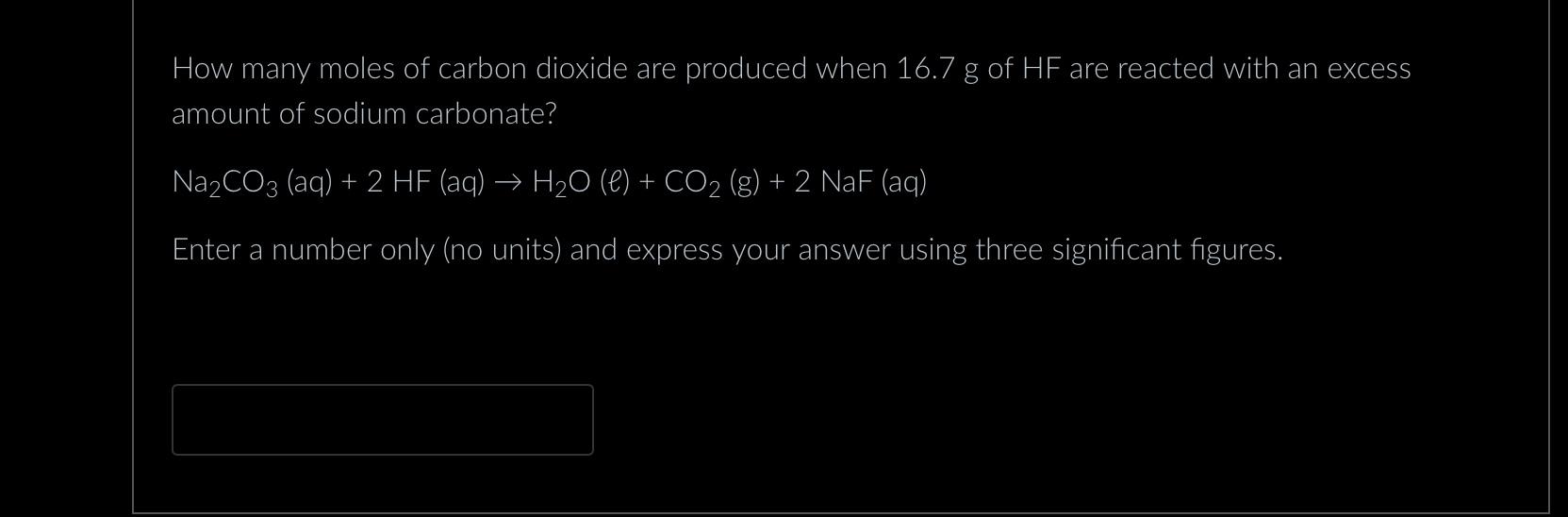 Solved How many moles of carbon dioxide are produced when | Chegg.com
