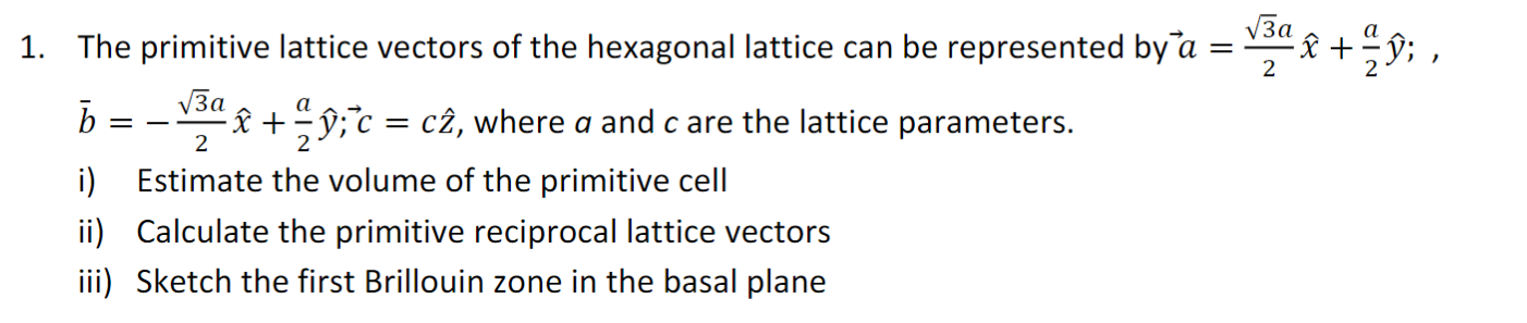 Solved уза = 2 ; , NI 2 2 1. The primitive lattice vectors | Chegg.com