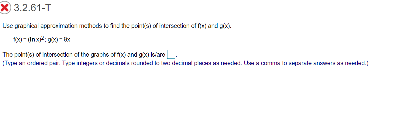 Solved 3.2.61-T Use graphical approximation methods to find | Chegg.com