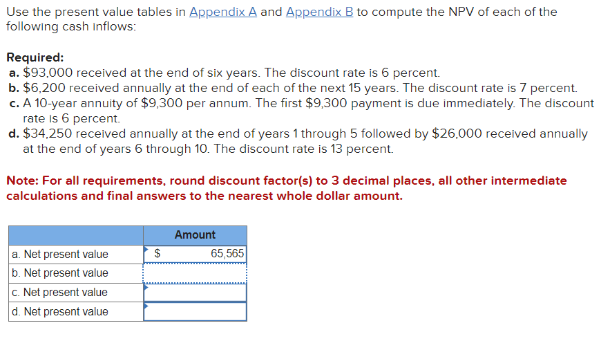Solved Use the present value tables in Appendix A and | Chegg.com
