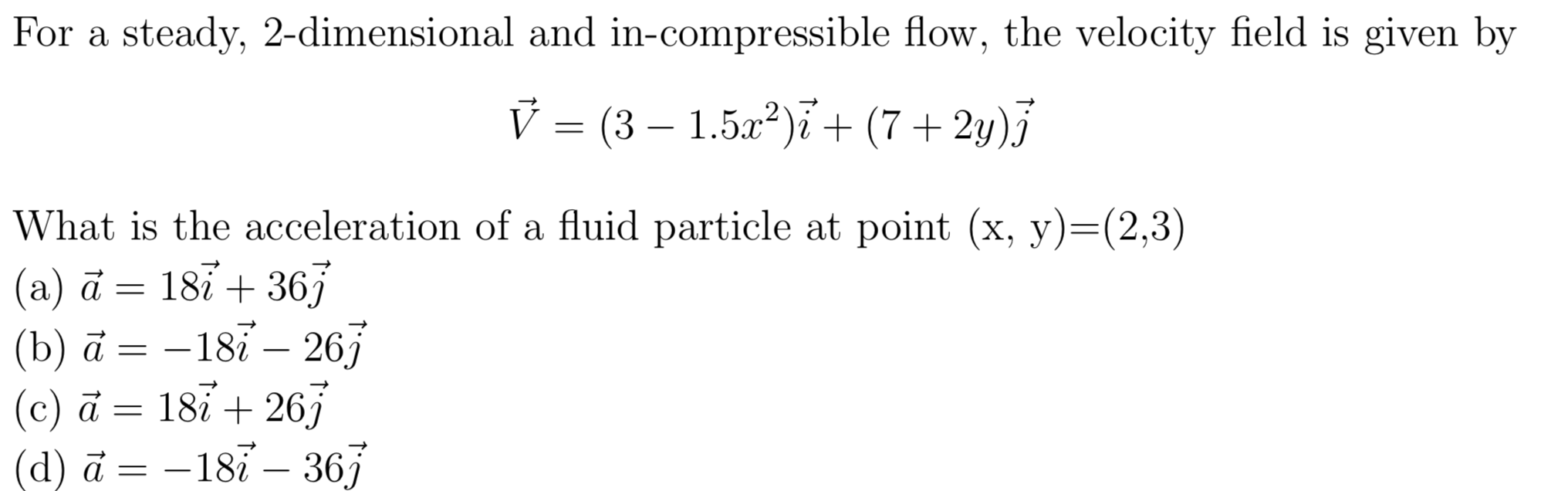 Solved For a steady, 2-dimensional and in-compressible flow, | Chegg.com