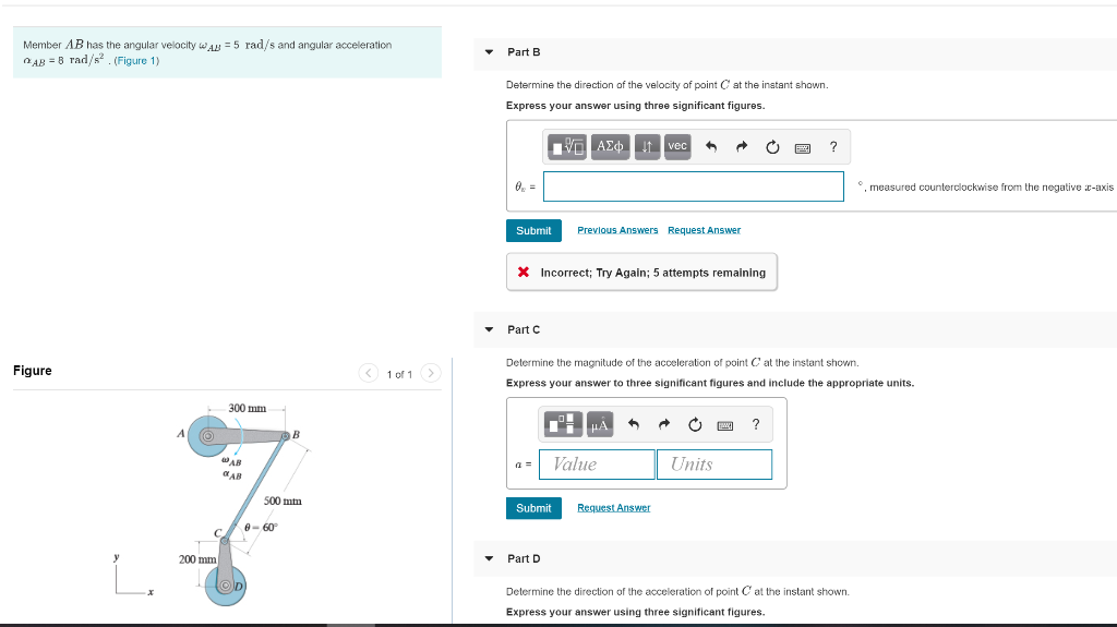 Solved Member AB has the angular velocity ωAB = 5 rad/s and | Chegg.com Solved Member AB has the angular velocity ωAB = 5 rad/s and | Chegg.com