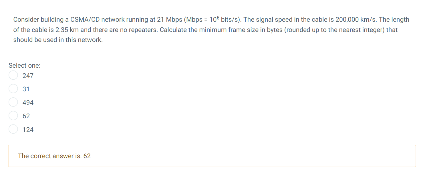 Solved Consider building a CSMA/CD network running at 21 | Chegg.com