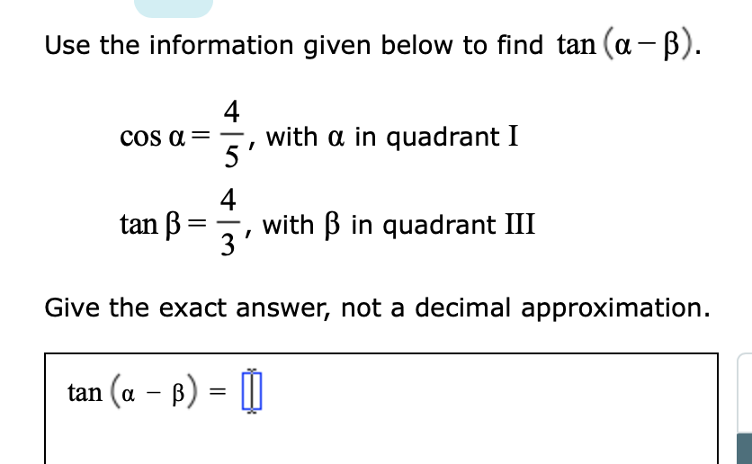 Solved Use the information given below to find tan (a - B) 4 | Chegg.com