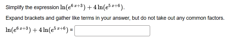 Solved Simplify The Expression Ln E6x 3 4ln E5x 6 Expand