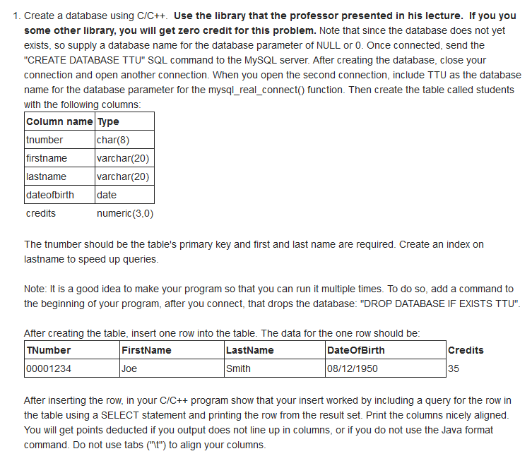 1. Create a database using C/C++. Use the library | Chegg.com
