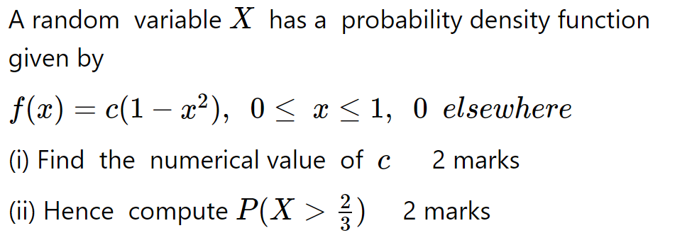 Solved A random variable X has a probability density | Chegg.com