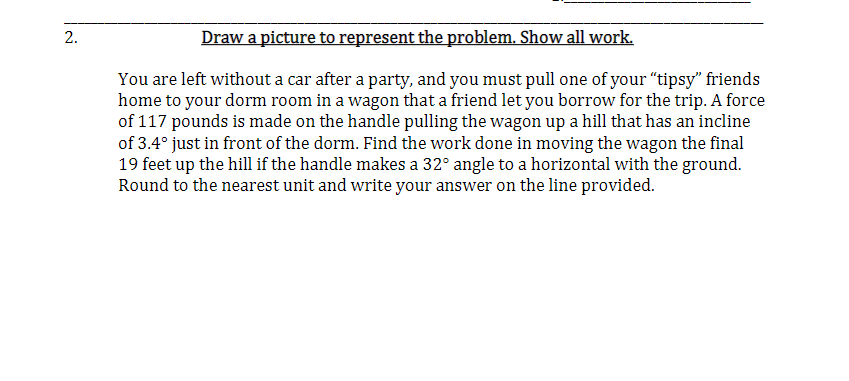 Solved You are left without a car after a party, and you | Chegg.com