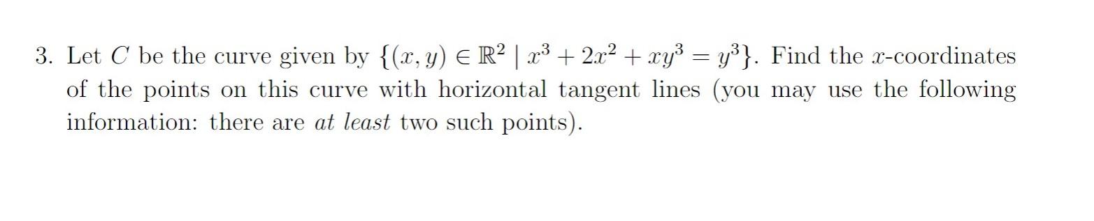 Solved 3. Let C be the curve given by | Chegg.com