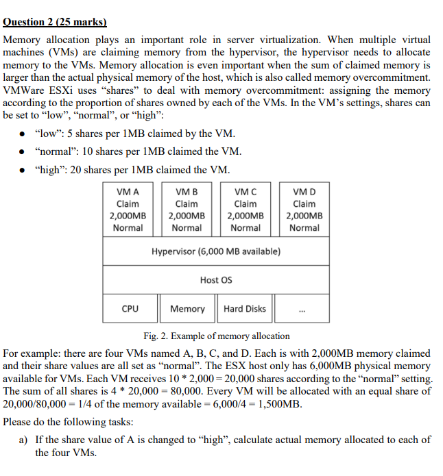 Solved Question 2 (25 marks) Memory allocation plays an | Chegg.com