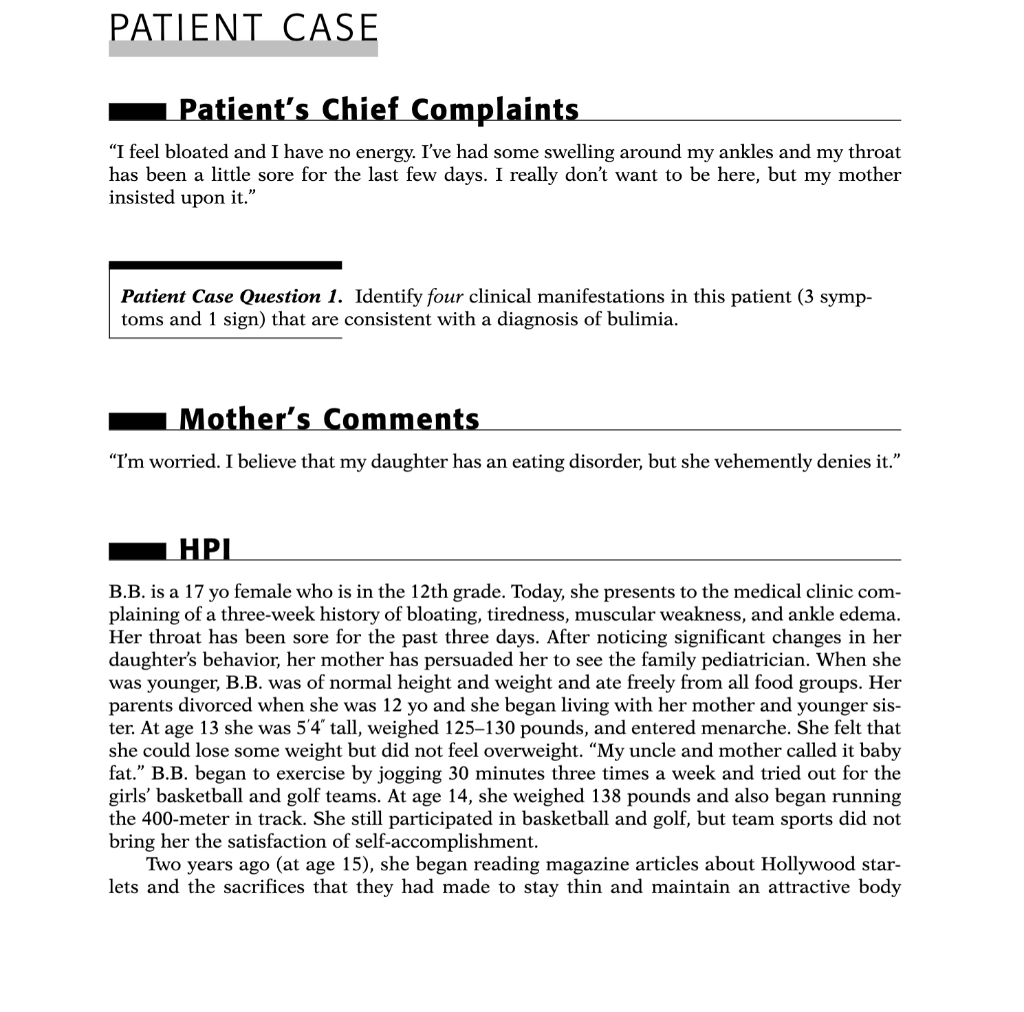 Solved PATIENT CASE Patient's Chief Complaints “I feel | Chegg.com