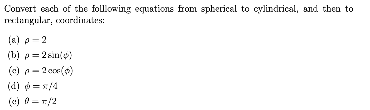 Solved Convert each of the folllowing equations from | Chegg.com