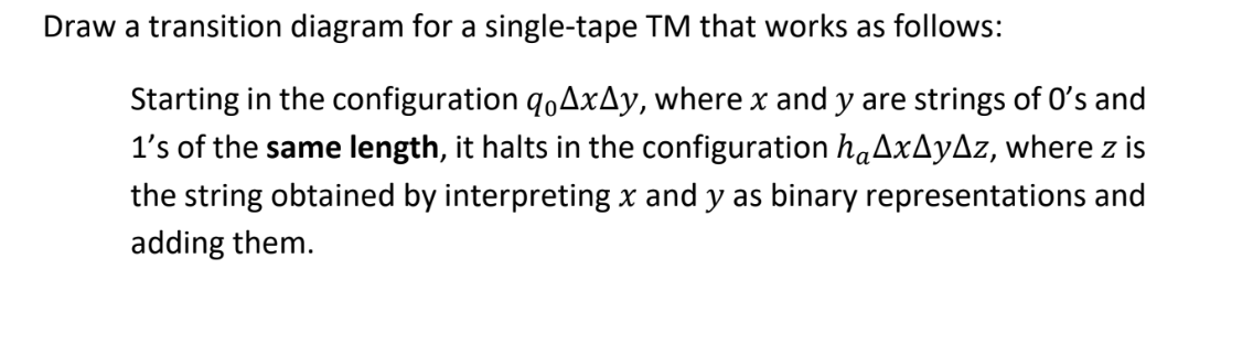 Solved Draw a transition diagram for a single-tape TM that | Chegg.com