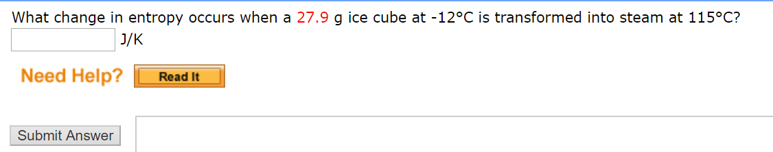 Solved What change in entropy occurs when a 27.9 g ice cube | Chegg.com