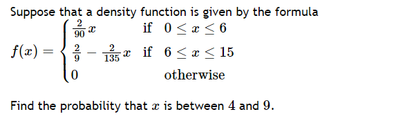 Solved Suppose that a density function is given by the | Chegg.com