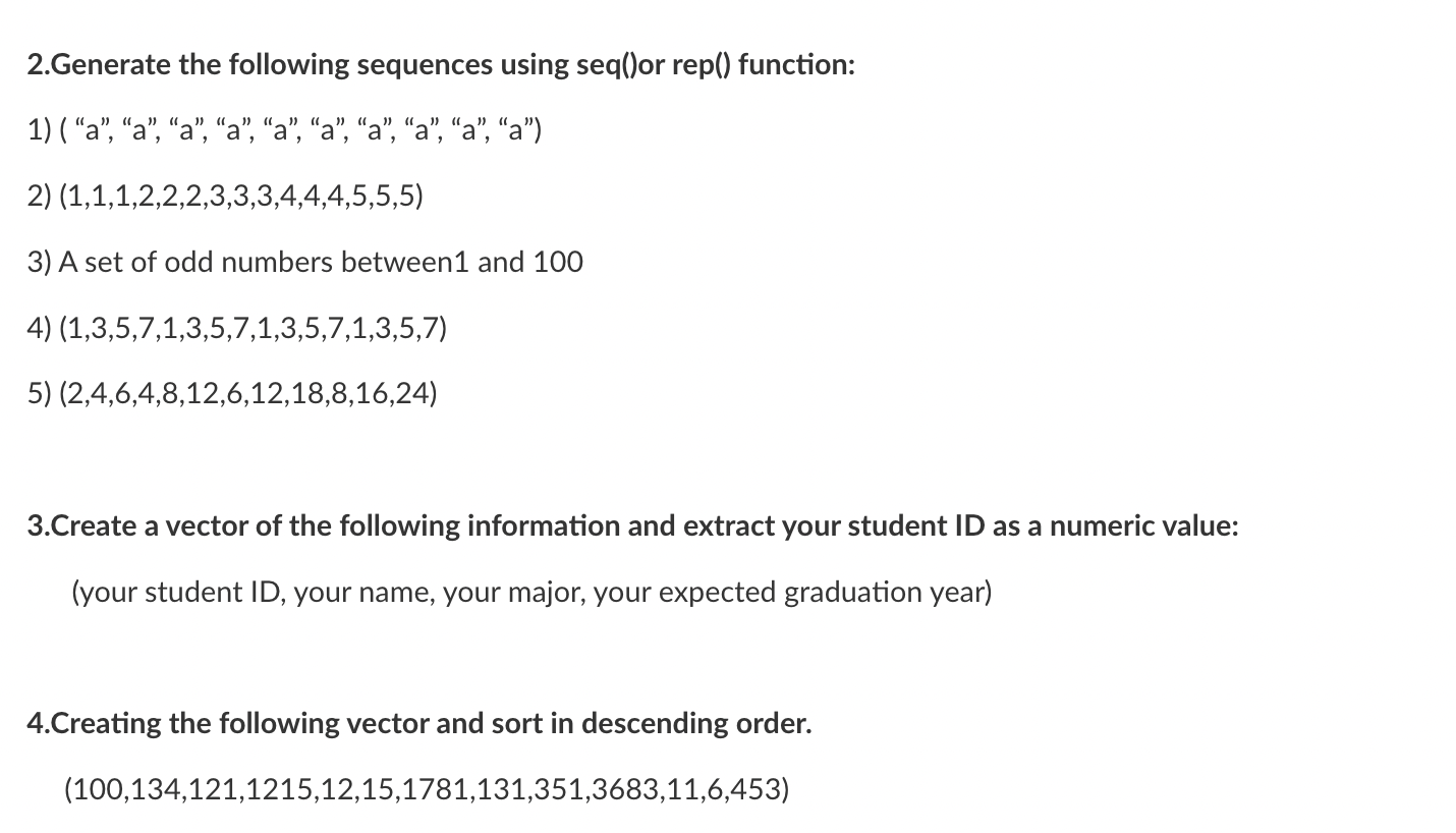Solved Submit your assignment as plain text, .txt, or as a | Chegg.com