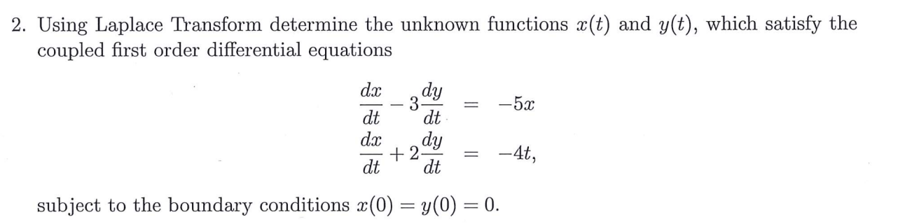 Using Laplace Transform determine the unknown | Chegg.com