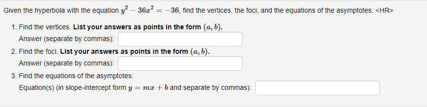 Solved Given the hyperbola with the equation y2−36x2=−36, | Chegg.com
