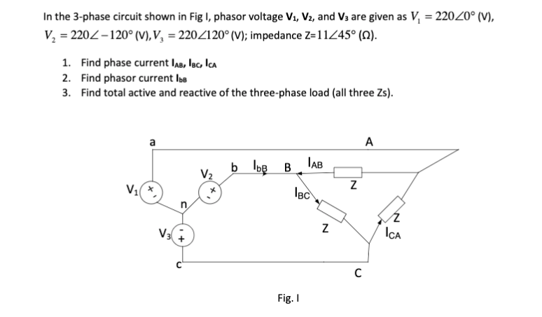 Solved In the 3-phase circuit shown in Fig 1, phasor voltage | Chegg.com