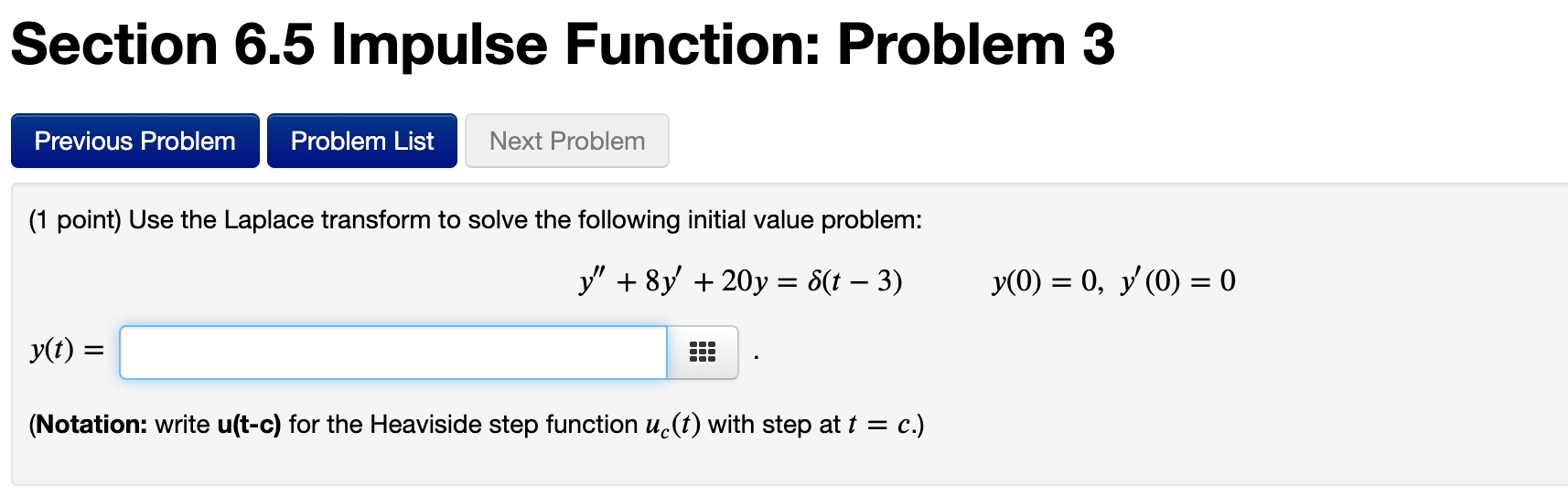 Solved Section 6.5 Impulse Function: Problem 3 Previous | Chegg.com