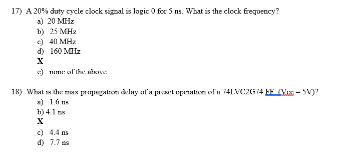 Solved 17) A 20% duty cycle clock signal is logic 0 for 5 | Chegg.com
