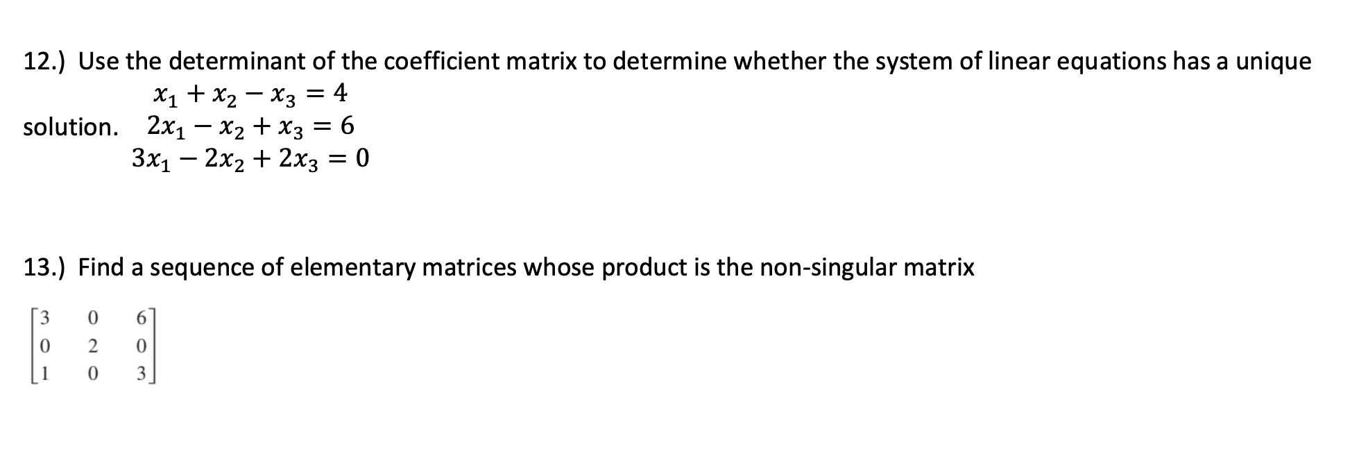 Solved = 12.) Use the determinant of the coefficient matrix | Chegg.com