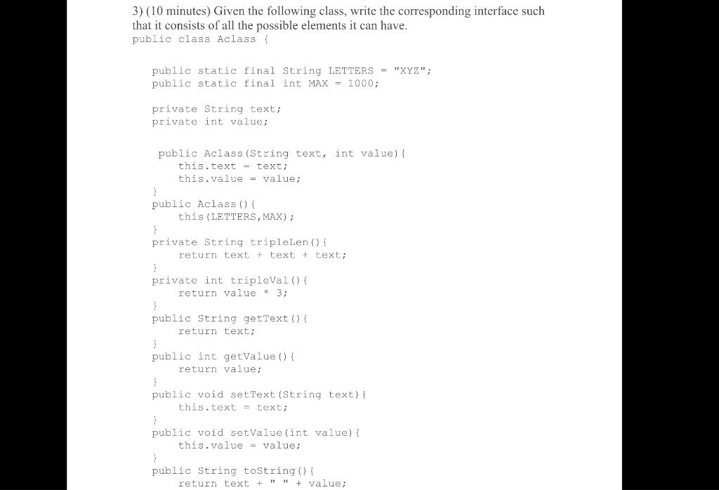 Solved 3) (10 minutes) Given the following class, write the | Chegg.com