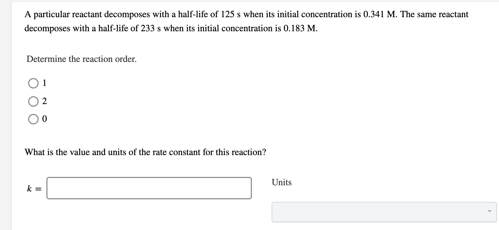 Solved A particular reactant decomposes with a half-life of | Chegg.com