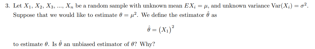 Solved 3. Let X1, X2, X3, ..., Xn be a random sample with | Chegg.com