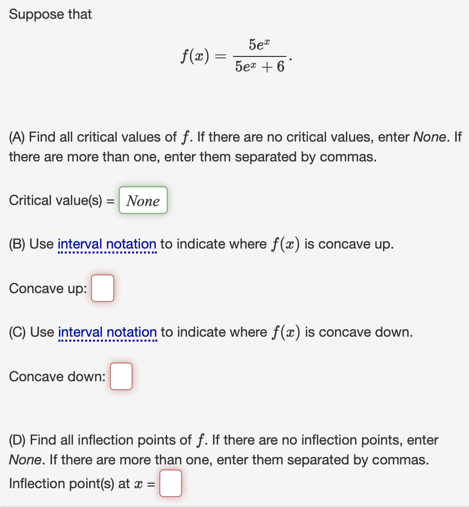 Solved Suppose that f(x) = 5ex 5ex + 6 ° (A) Find all | Chegg.com