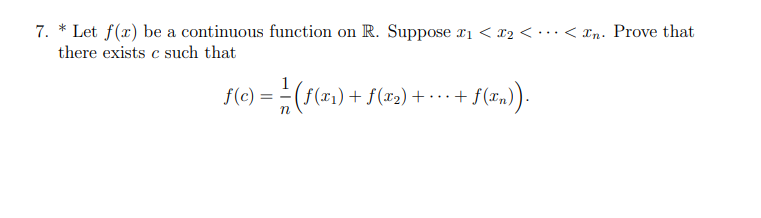 Solved 7. ∗ Let f(x) be a continuous function on R. Suppose | Chegg.com