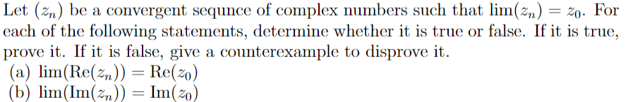Solved Let (zn) be a convergent sequnce of complex numbers | Chegg.com
