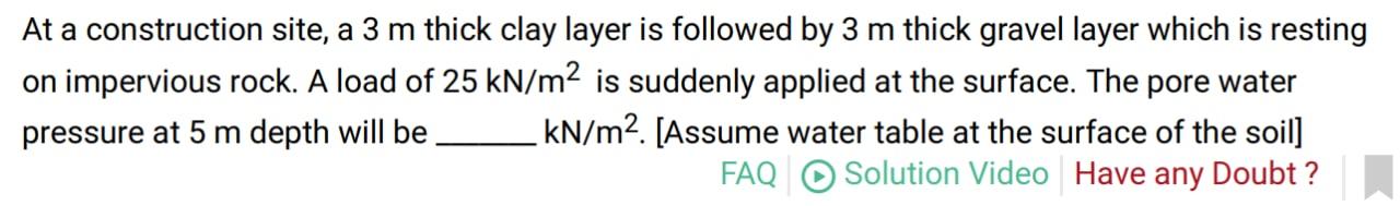 Solved At a construction site, a 3 m thick clay layer is | Chegg.com