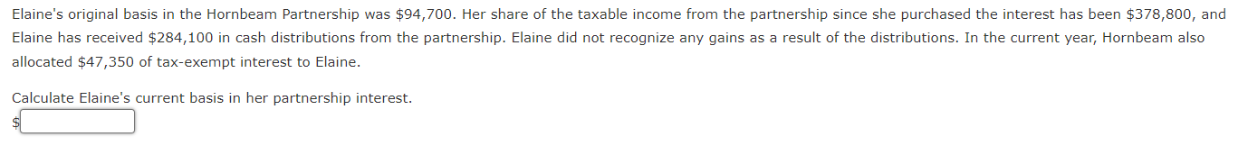 Solved Elaine's original basis in the Hornbeam Partnership | Chegg.com