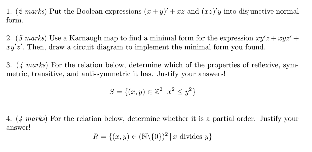 Solved 1. (2 marks) Put the Boolean expressions (x+y)' +xz | Chegg.com
