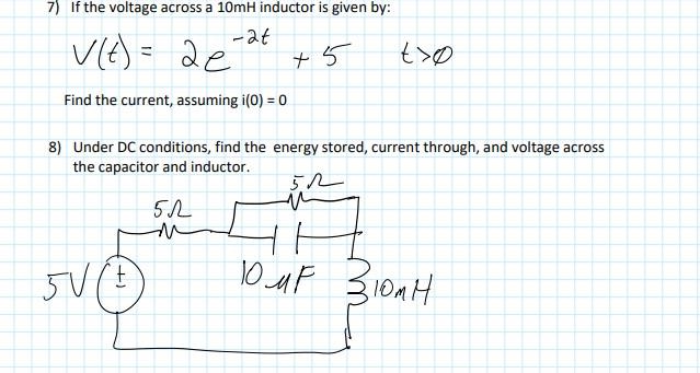 Solved 7) If the voltage across a 10mH inductor is given by: | Chegg.com