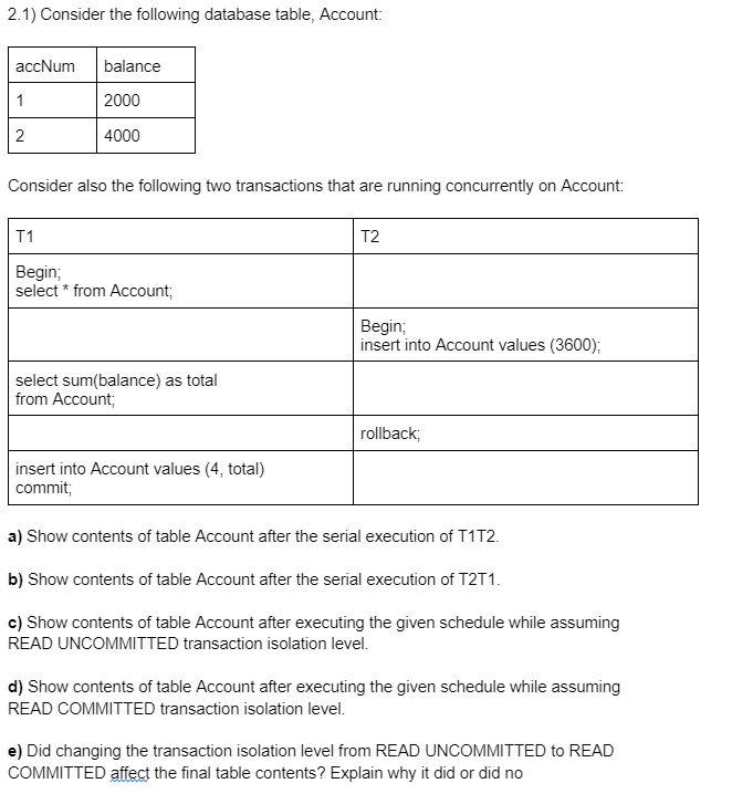 2.1) Consider the following database table, Account: | Chegg.com