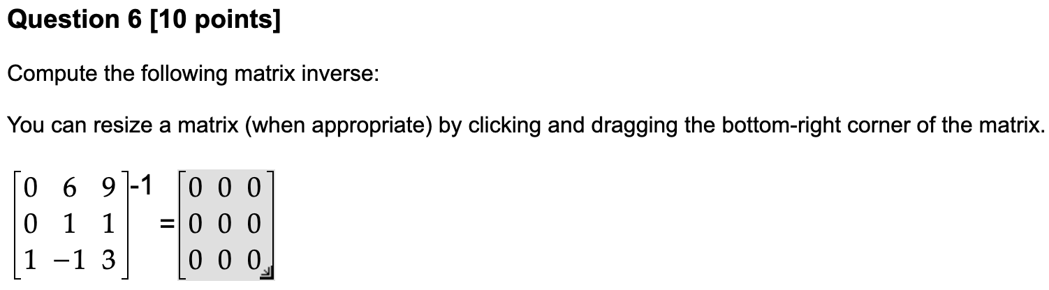 Solved Question 6 (10 points] Compute the following matrix | Chegg.com