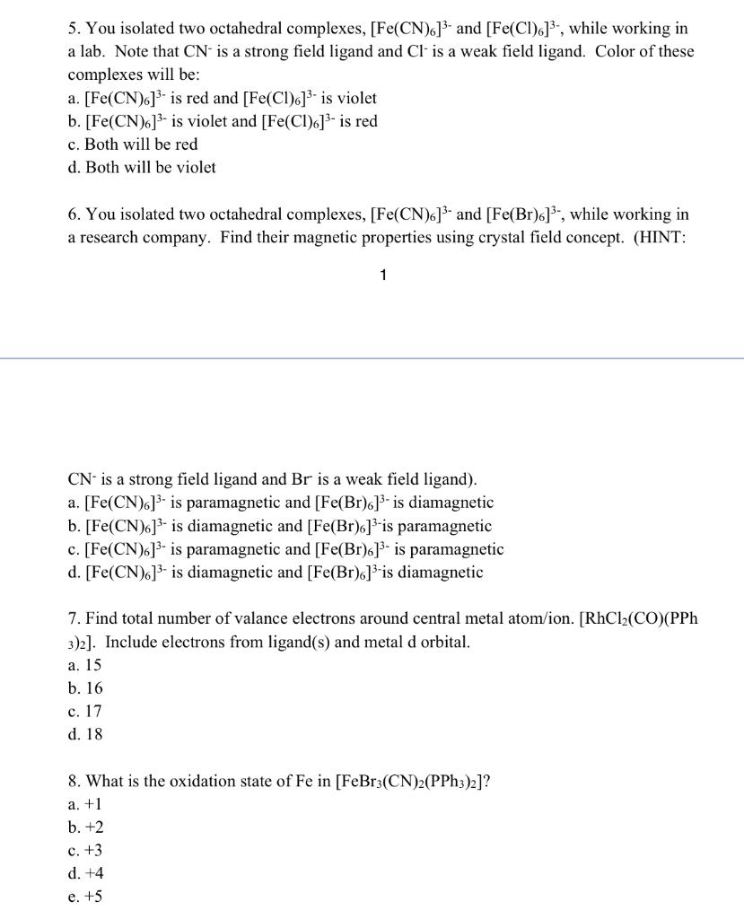 Solved 5. You isolated two octahedral complexes, [Fe(CN)6]3− | Chegg.com