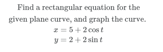 Solved Find a rectangular equation for the given plane | Chegg.com