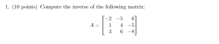 Solved 3. (10 points) Let A be the matrix from the previous | Chegg.com