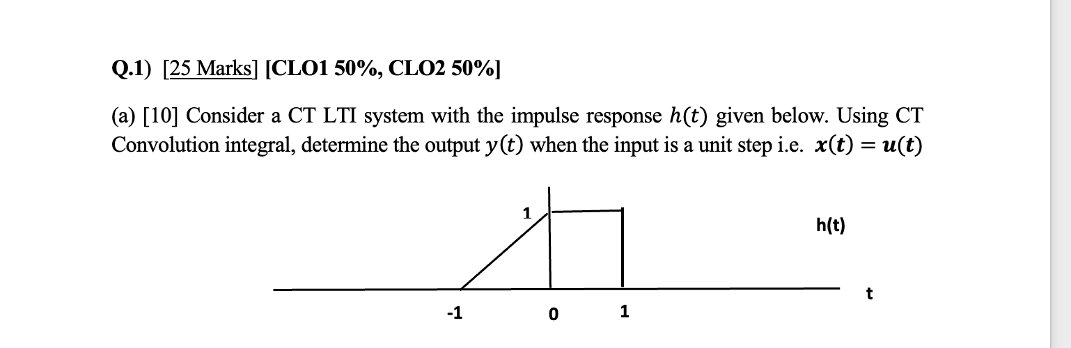 Solved Q.1) [25 Marks] [CLO1 50%, CLO2 50%] (a) [10] | Chegg.com